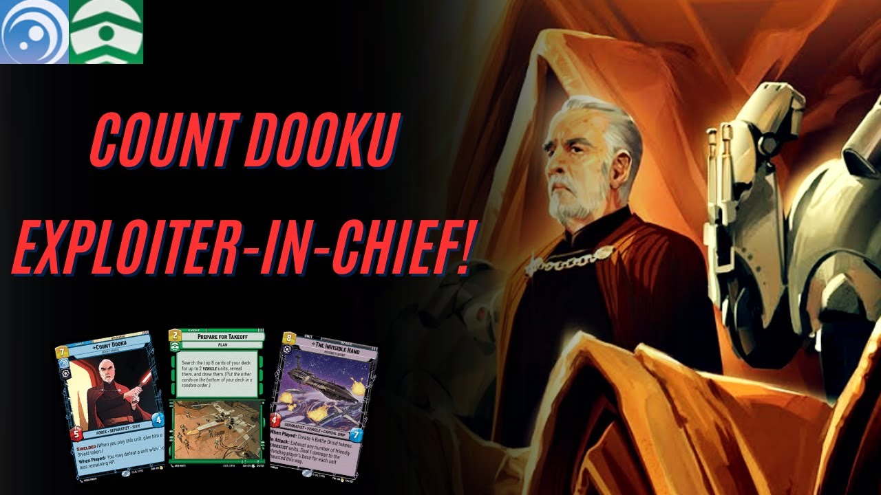 Count Dooku, Exploit Everything - Deck Profile - YouTube