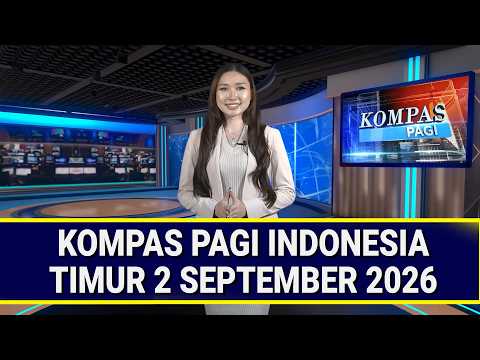 KOMPAS PAGI INDONESIA TIMUR  2 SEPTEMBER 2026