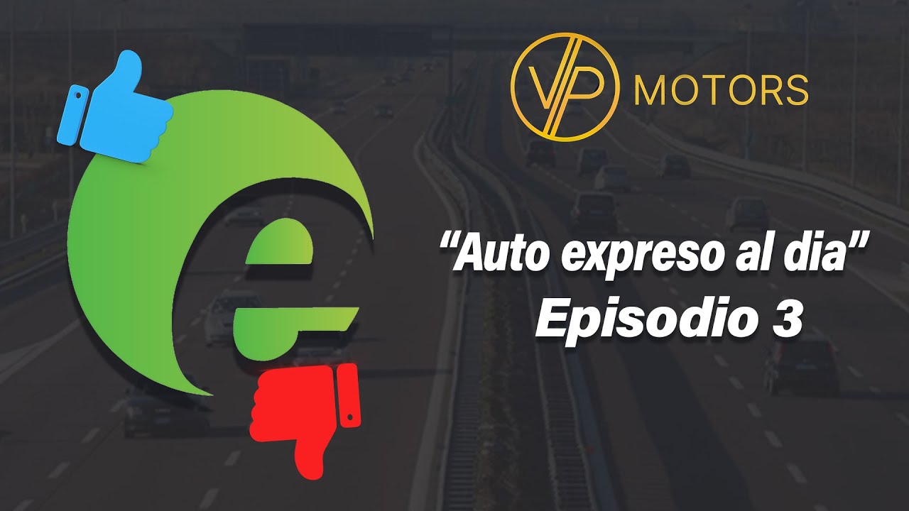 "Auto expreso al Dia : Lo que debes saber" - YouTube