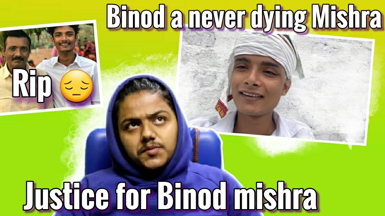@AadarshBinodMishra SON OF BINOD MISHRA || Justice For Binod Misra 😭 - YouTube