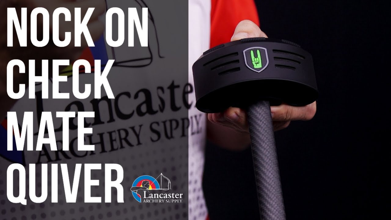 Nock On Checkmate Quiver - YouTube