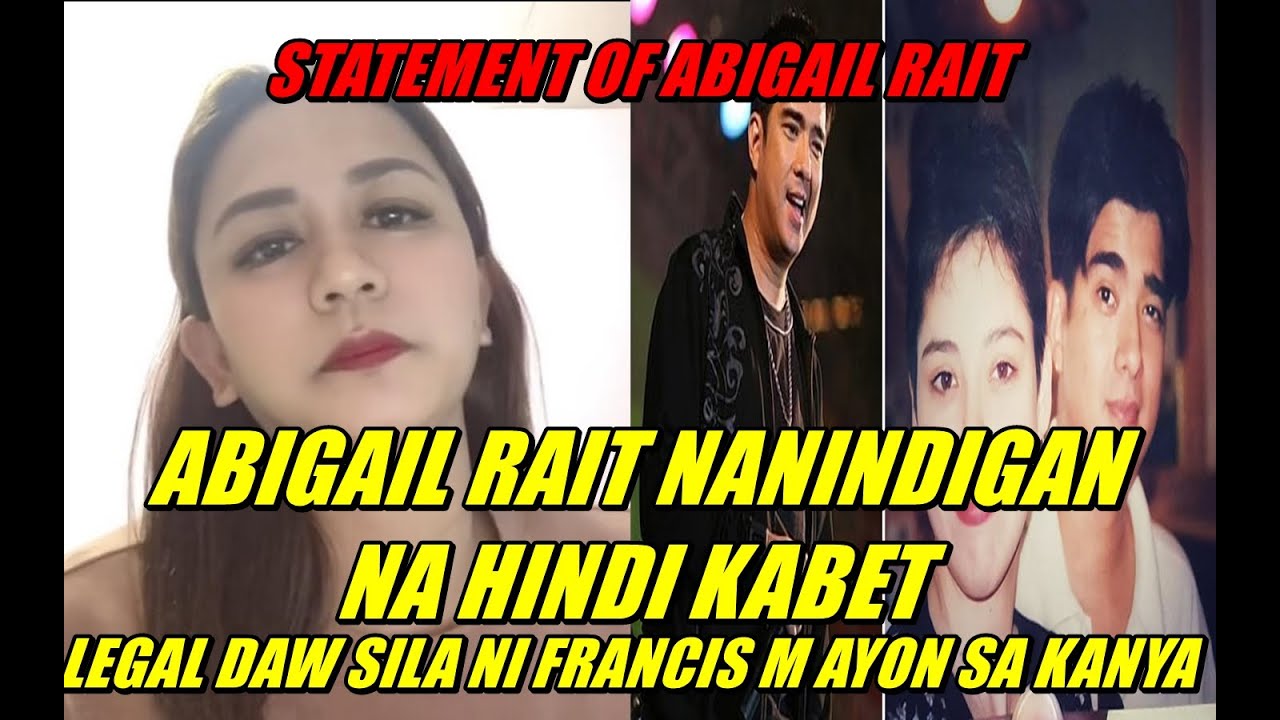ABIGAIL RAIT HINDI DAW KABET NI FRANCIS M TRENDING STATEMENT - YouTube