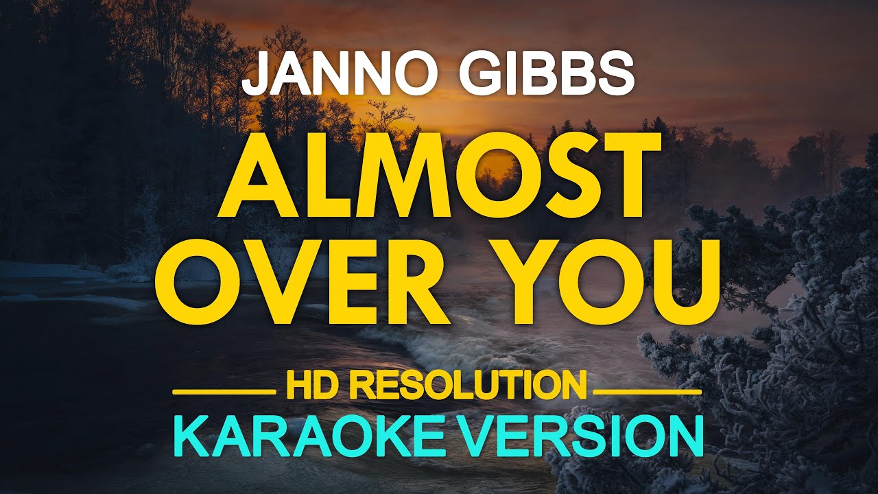 ALMOST OVER YOU - Janno Gibbs (Sheena Easton) 🎙️ [ KARAOKE ] 🎶 ...