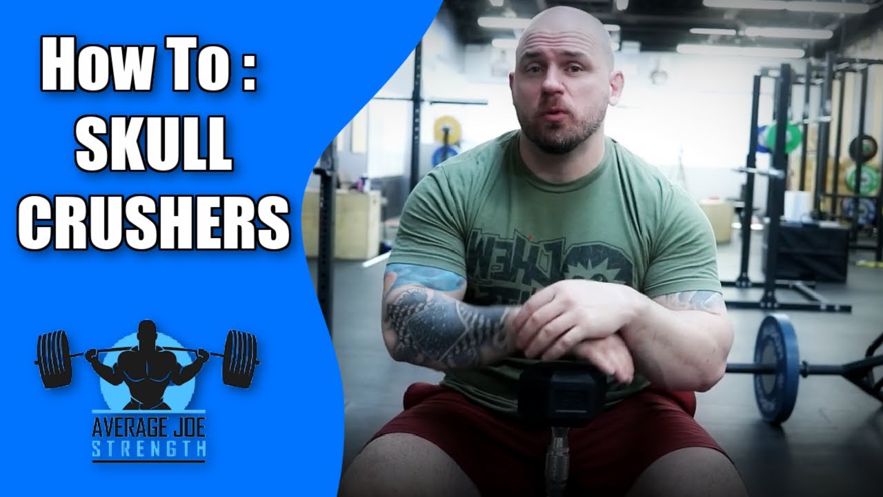 Skull Crusher : How to - YouTube