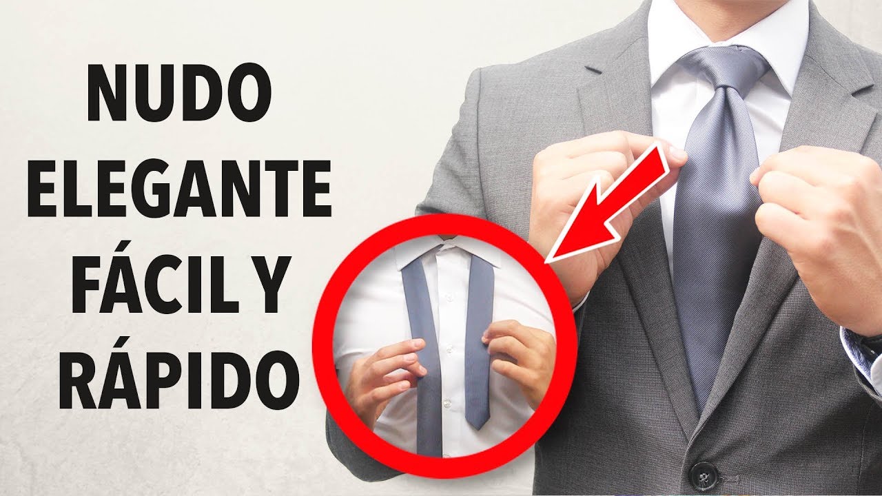 Cómo hacer el NUDO de corbata elegante FÁCIL Y RÁPIDO - YouTube