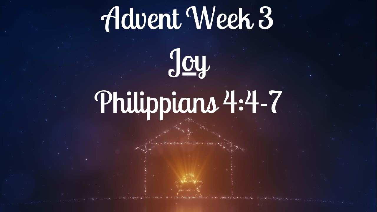 Advent 3: Joy (Philippians 4) - YouTube