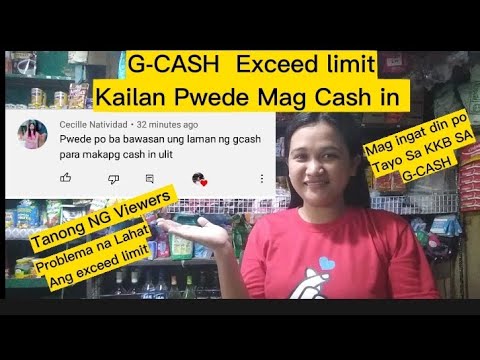 G-CASH Exceed limit,kailan Pwede Mag Cash-in Saan Pwede Mag widraw ...