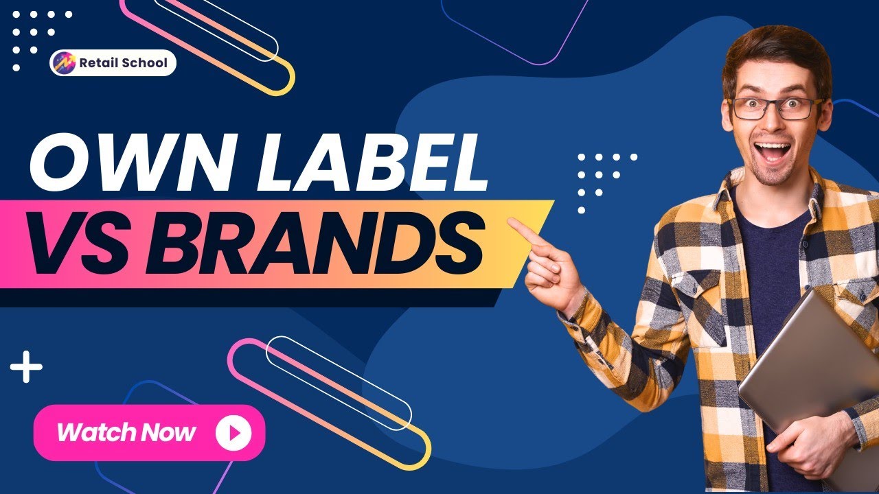 What is Own Label & Brands in Retail • Retail School - YouTube