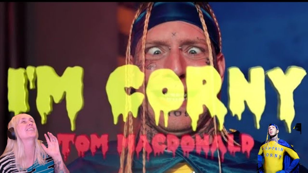 1st time reacting to: "I'm Corny" by Tom MacDonald - YouTube