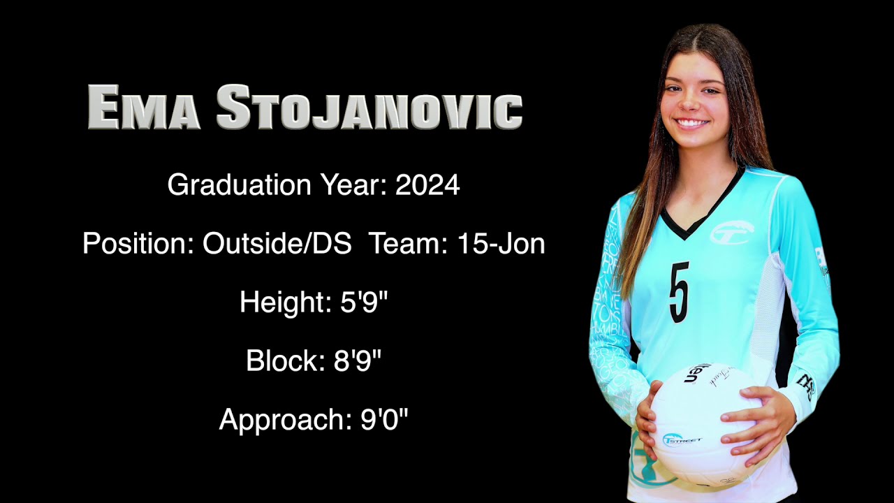 Ema Stojanovic #5 Outside Hitter:DS Class of 2024 Tstreet Volleyball ...