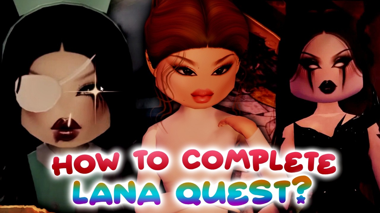 HOW TO COMPLETE THE LANA LORE QUESTS IN THE NEW DRESS TO IMPRESS UPDATE ...