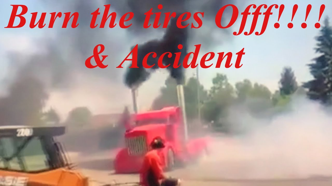 Semi Truck Burnout, & Accident 😉😉😎🍻 - YouTube