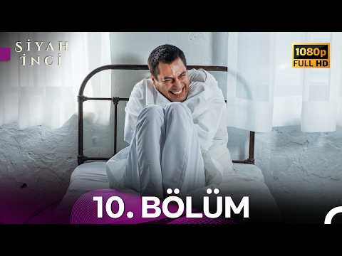 Siyah İnci 10. Bölüm Final (Yenilenmiş Versiyon)