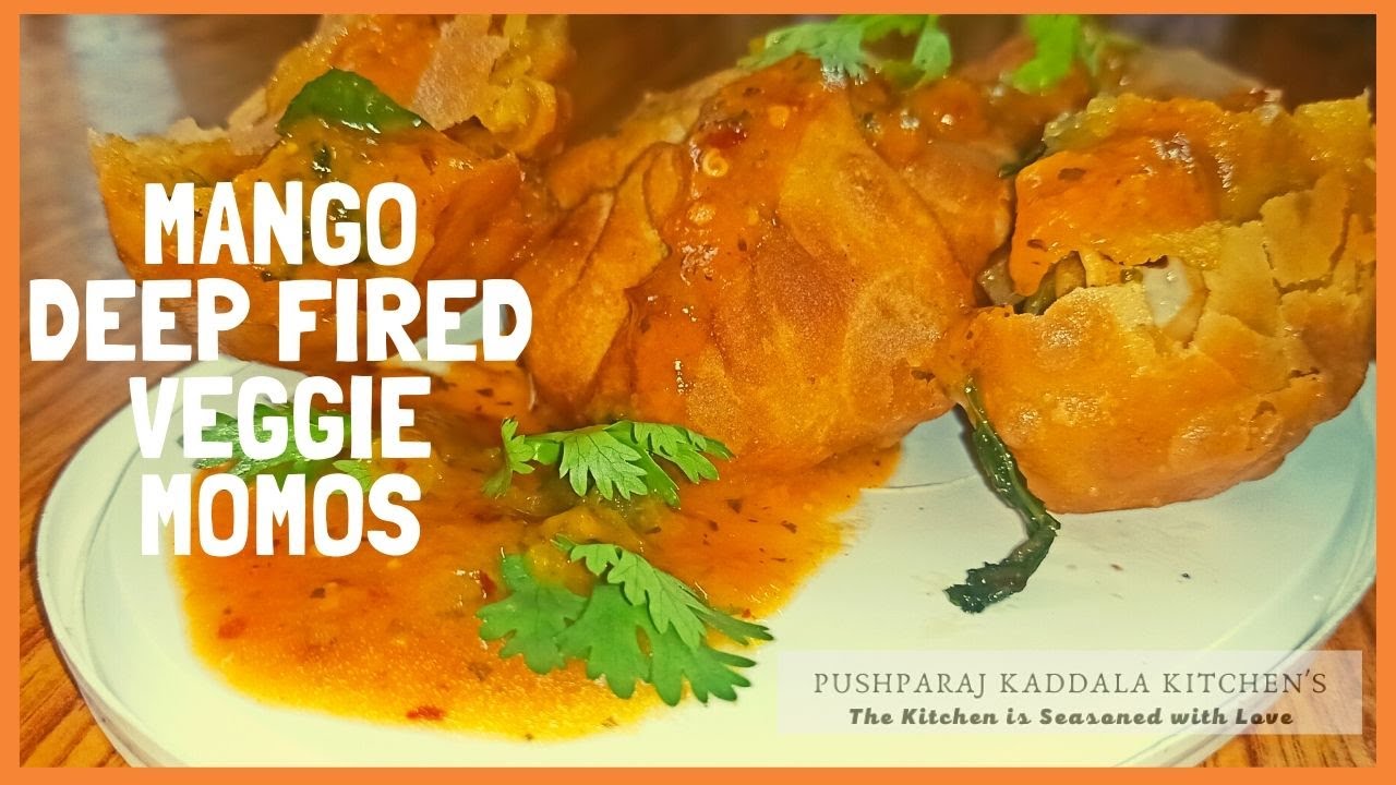 Mango Deep Fired Veggie Momos - YouTube