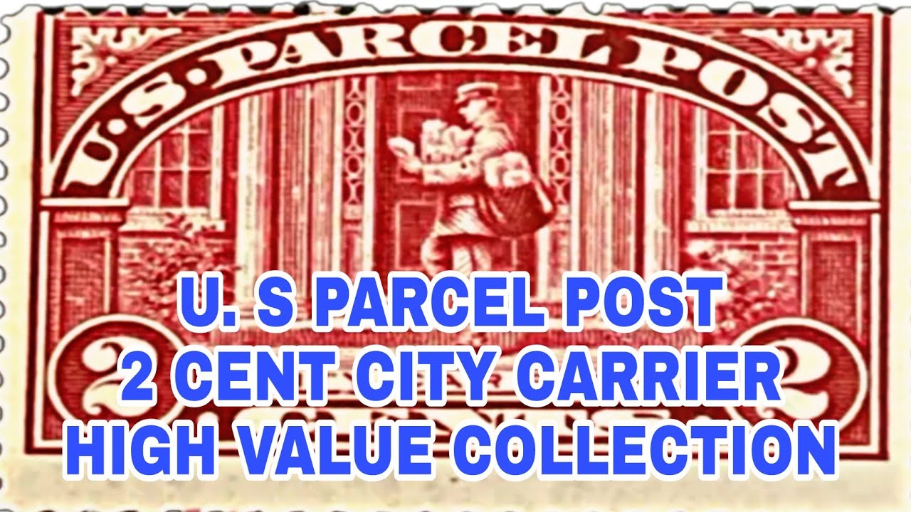 U. S PARCEL 2 CENT CITY CARRIER HIGH VALUE COLLECTION - YouTube