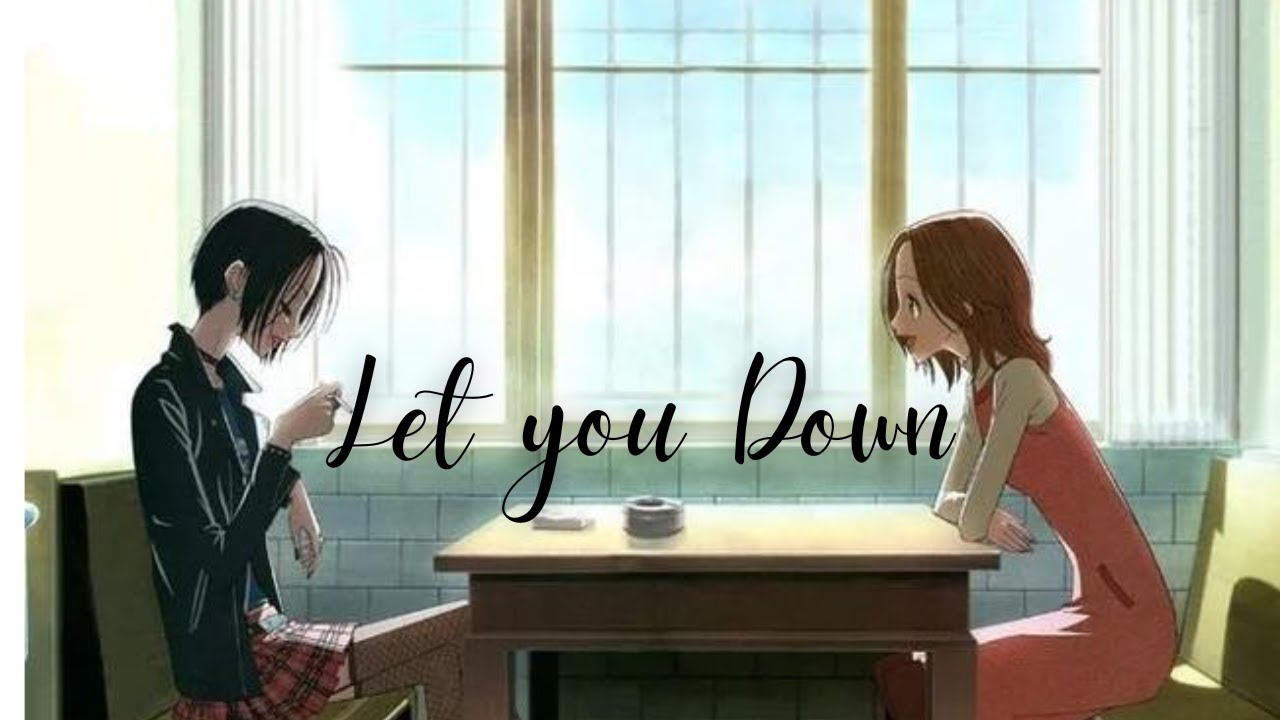 Let You Down II Nana II Amv - YouTube