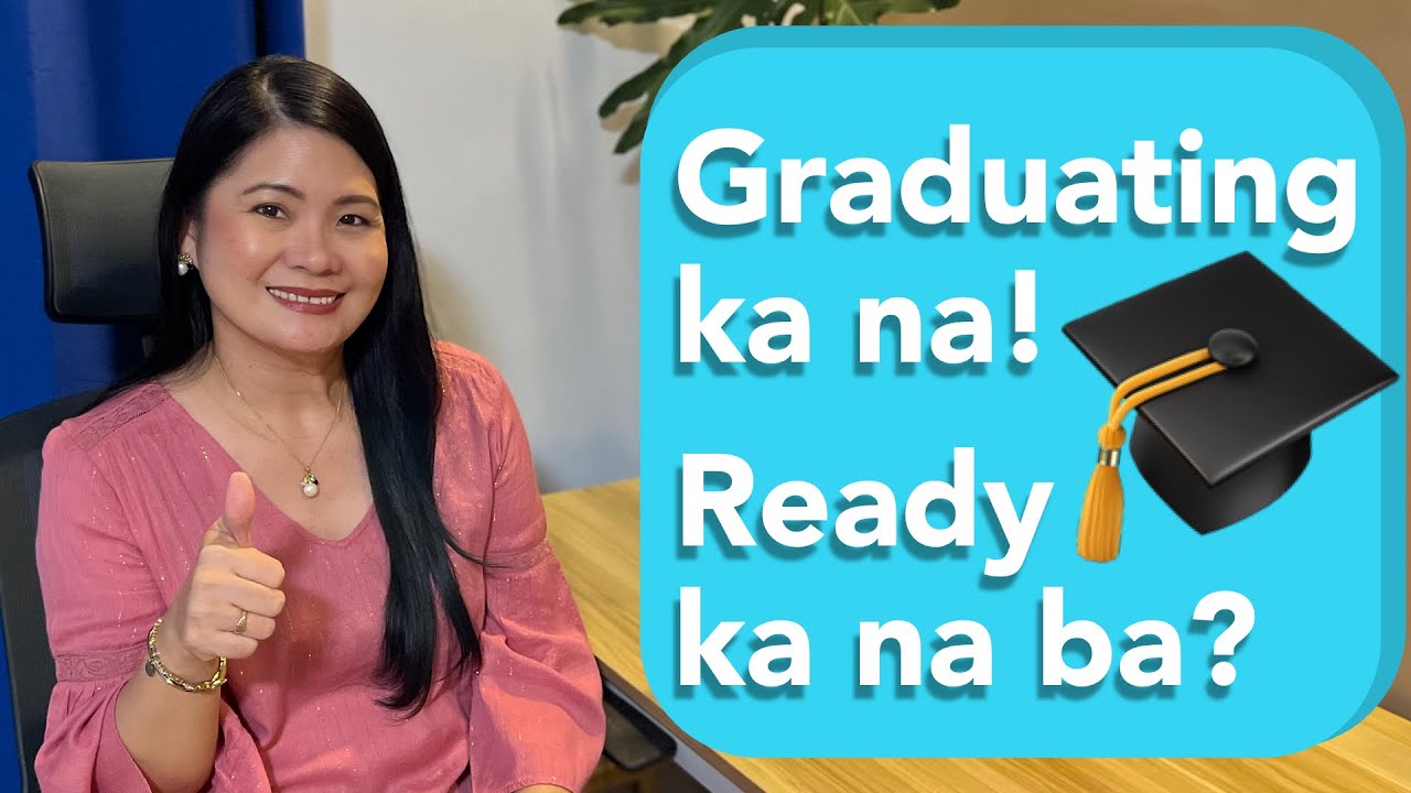 Graduating ka na! Ready ka na ba? | College Tips - YouTube