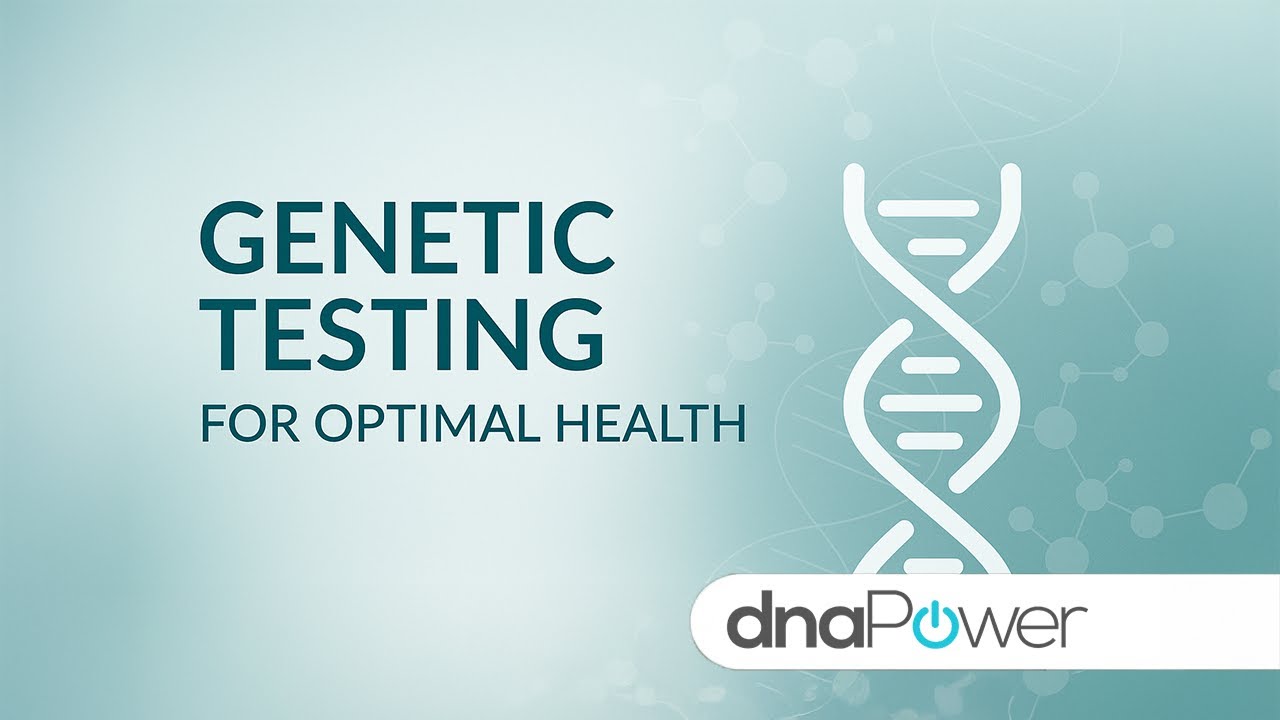 Why Is Genetic Testing Important To Optimal Health DnaPower YouTube why-is-genetic-testing-important-to-optimal-health-dnapower-youtube