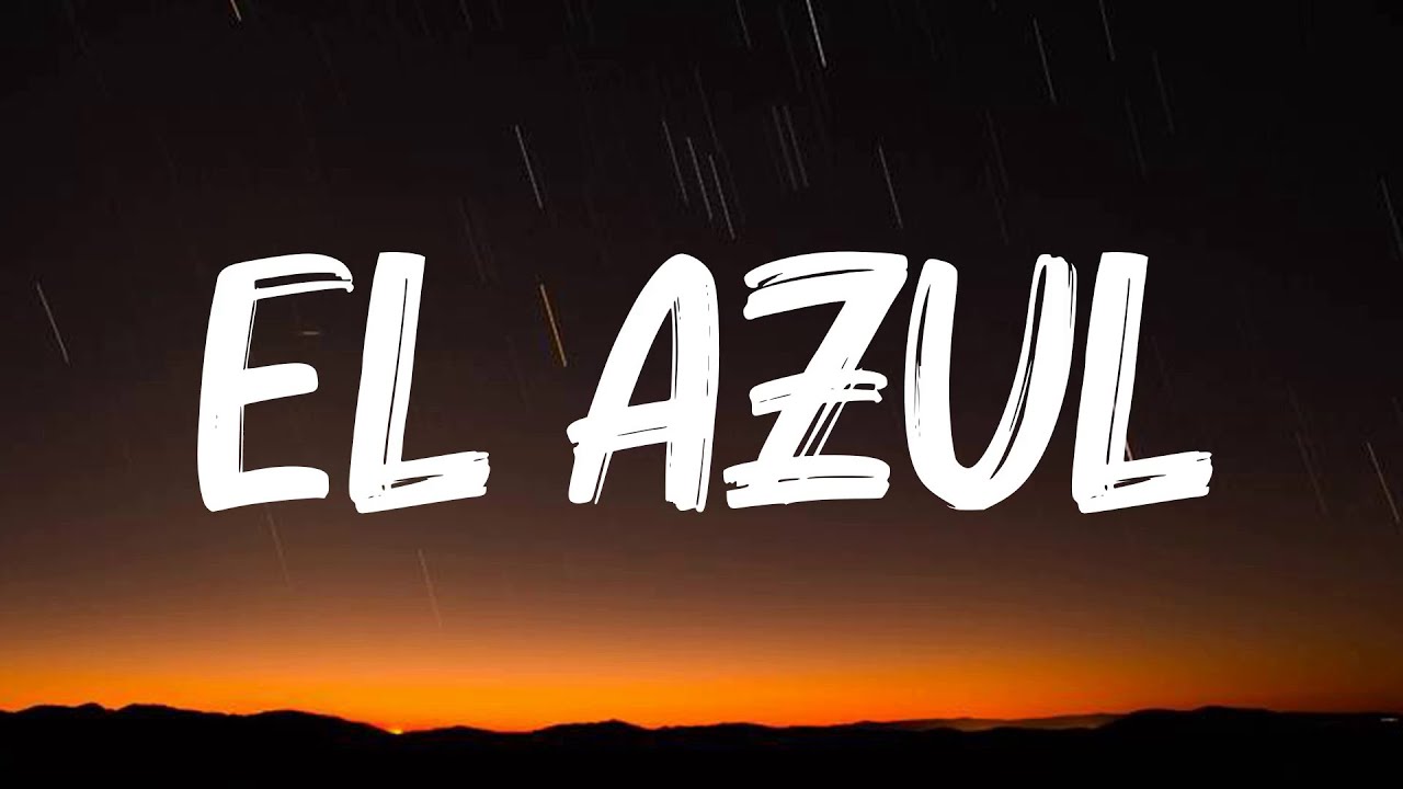 Junior H x Peso Pluma - El Azul (Letra/Lyrics) - YouTube