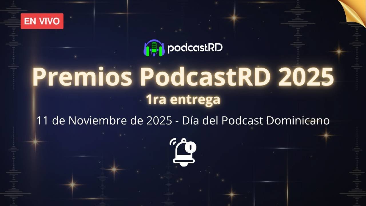 Primera Entrega de los PREMIOS PODCASTRD - Día del Podcast Dominicano ...