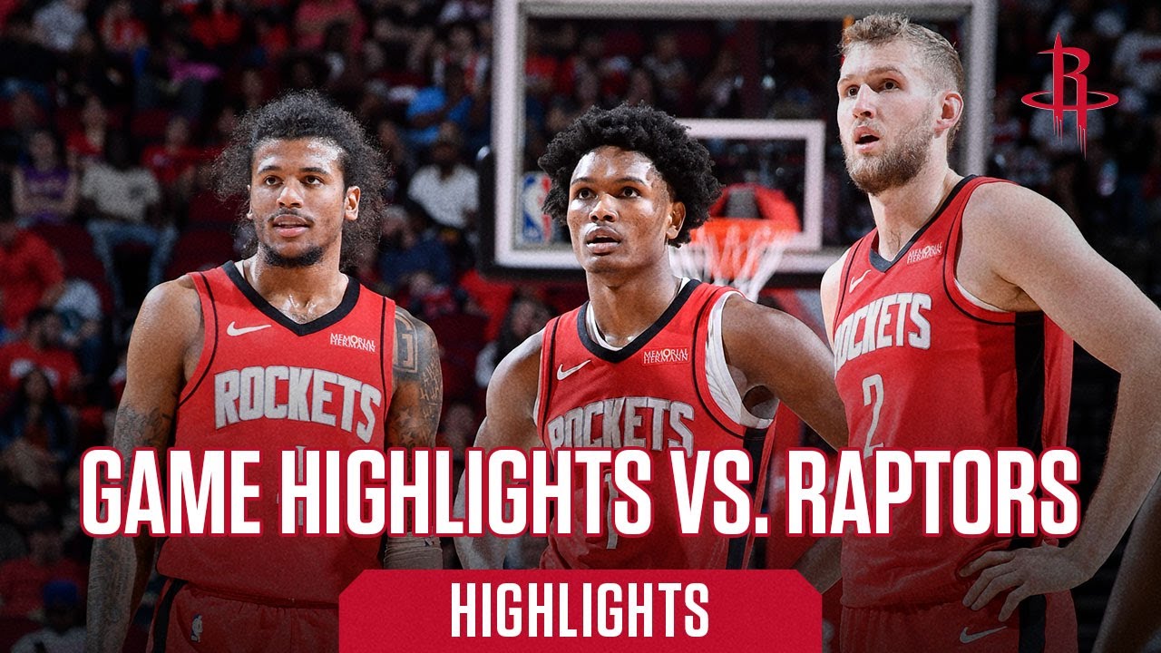 Houston Rockets Highlights vs. Toronto Raptors l Houston Rockets - YouTube