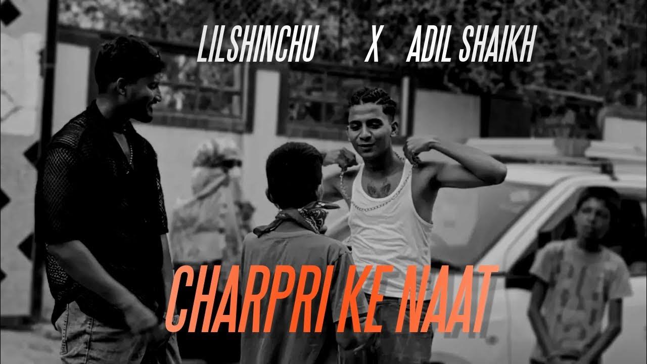 CHOD DAAL CHHAPRI KE NAAT LILSHINCHU X ADIL SHAIKH { OFFICIAL AUDIO VIDEO } - YouTube