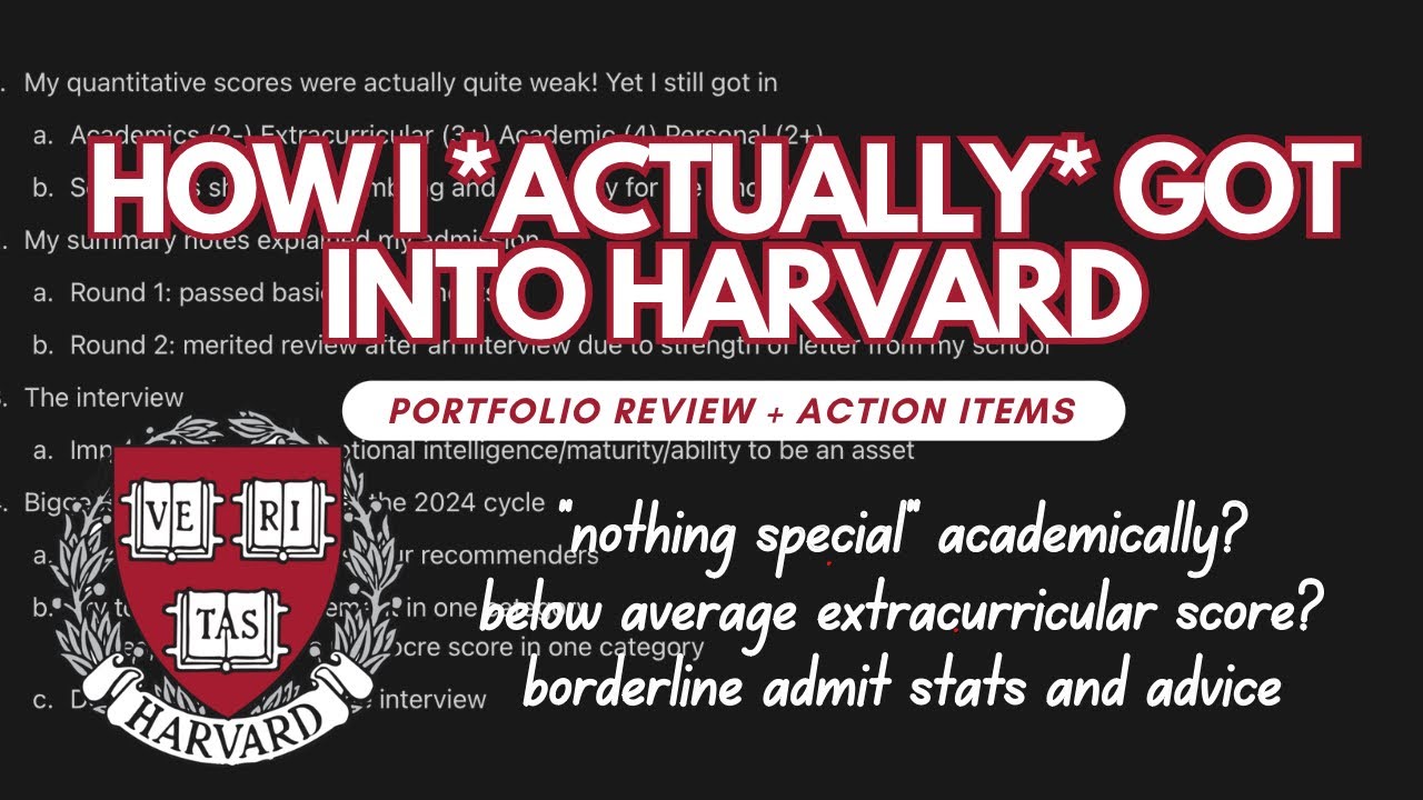 Reading My Harvard Admissions File: ACTIONABLE Findings and Advice For ...