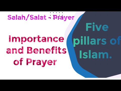 Importance and benefits of prayer/Salah/Salat. - YouTube