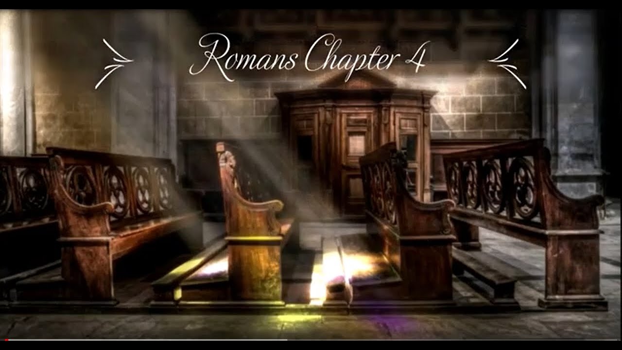 The Book of Romans Chapter 4 - New King James Version (NKJV) - Audio ...