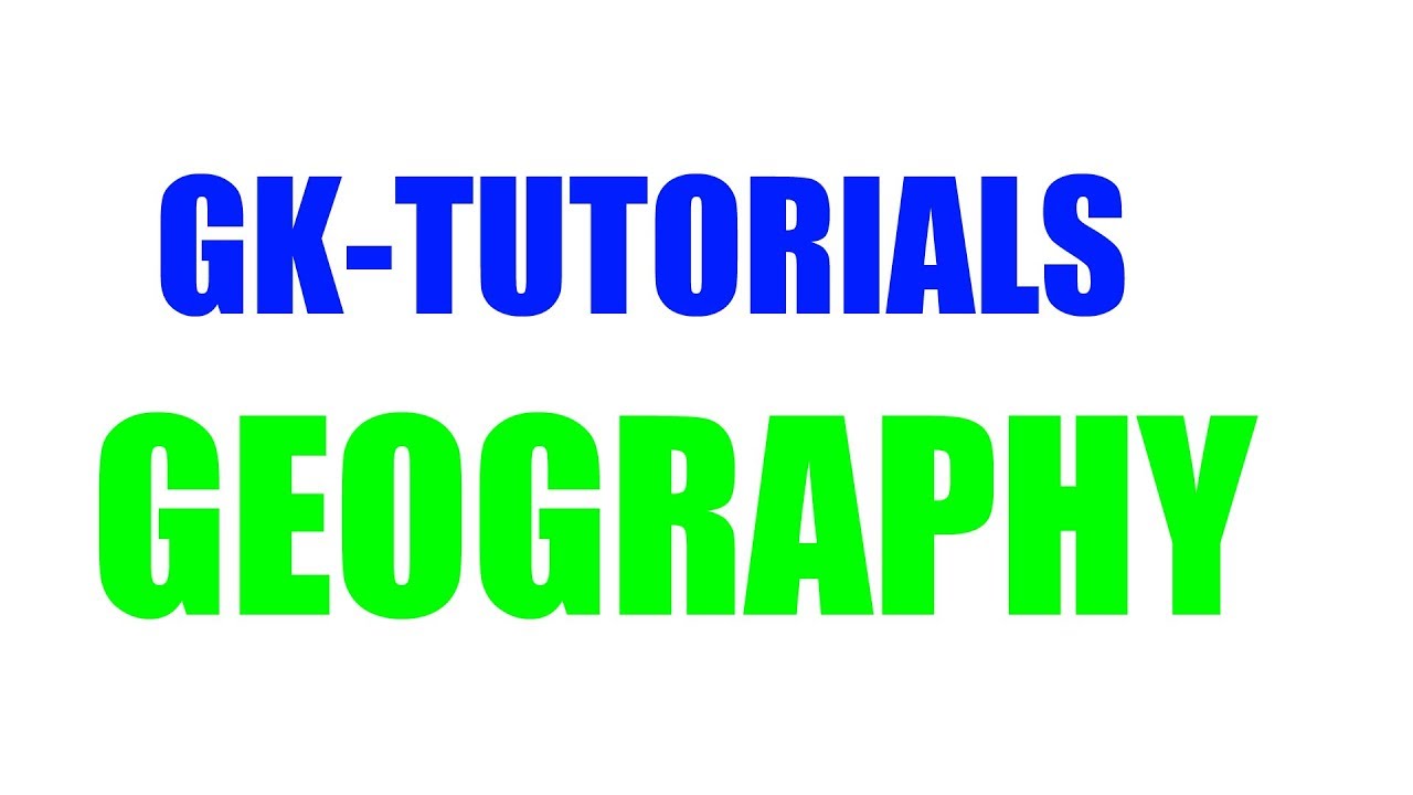 INDIAN GEOGRAPHY IMPORTANT QUESTIONS & ANSWERS || GK-TUTORIALS - YouTube