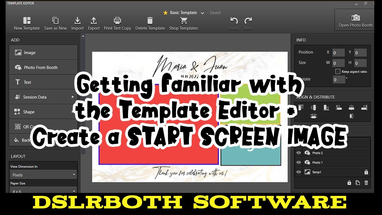 DSLRBOOTH SOFTWARE - PART II - GETTING FAMILIAR WITH THE TEMPLATE ... DSLRBOOTH SOFTWARE - PART II - GETTING FAMILIAR WITH THE TEMPLATE ...