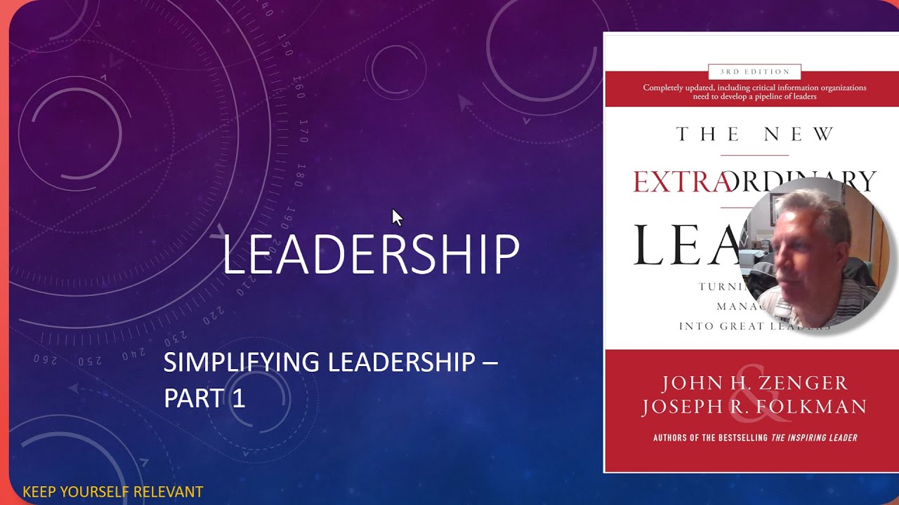 Simplifying Leadership Part 1 - YouTube