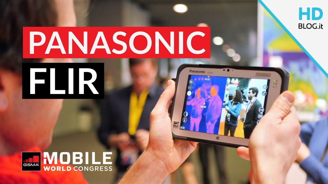 Panasonic Toughpad FZ-M1 con termocamera FLIR | MWC 2018 - YouTube