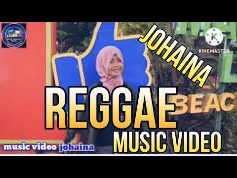 REGGAE PART 1 JOHAINA (official music video) best soundtrip - YouTube