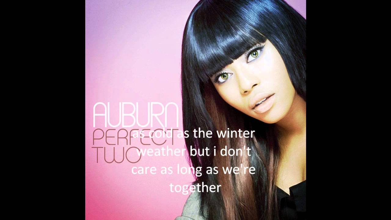 Perfect Two - Auburn ( lyrics ) - YouTube