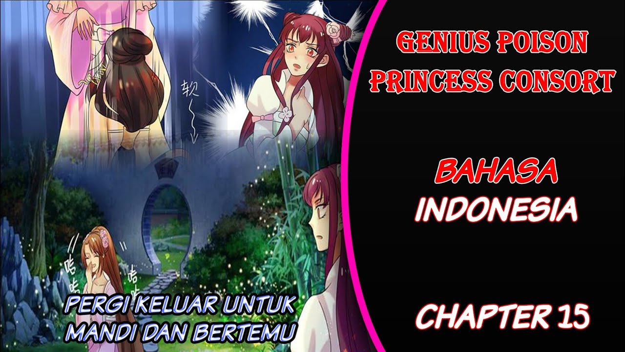 Genius Poison Princess Consort Chapter 15 Bahasa Indonesia - YouTube