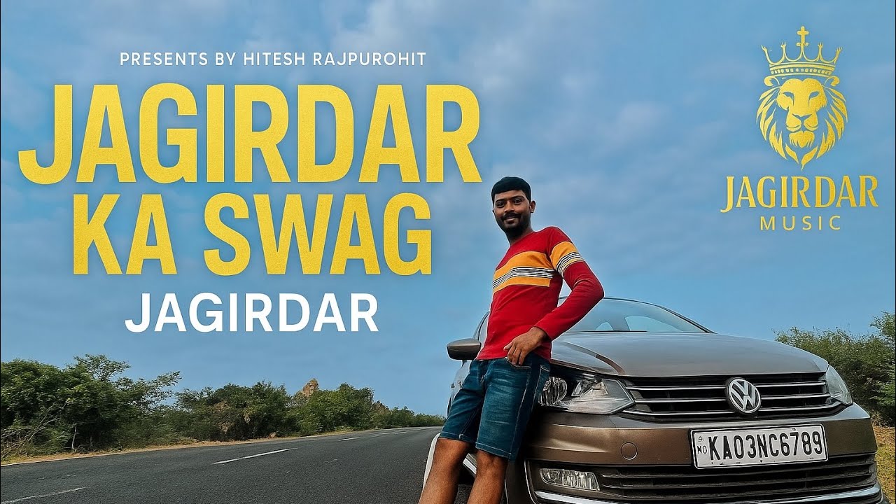 JAGIRDAR KA SWAG - JAGIRDAR (Official Music) |#jagirdar #hittu740 # ...