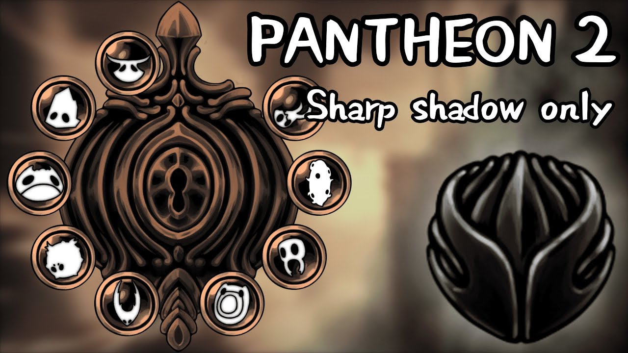 Pantheon of the Artist - Sharp Shadow only (Hollow Knight) - YouTube