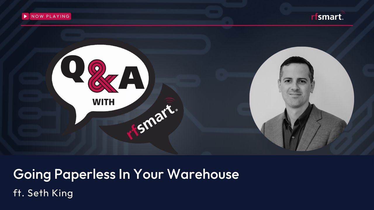 Creating a Paperless Warehouse: Q&A with RF-SMART - YouTube