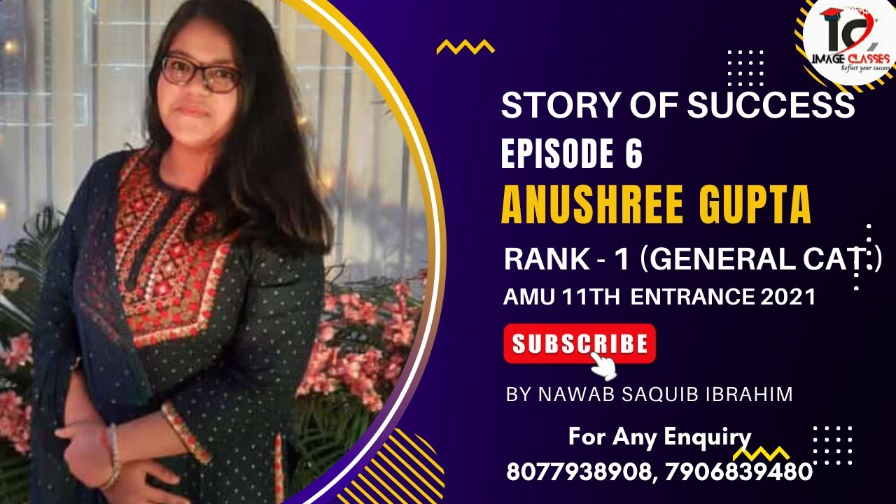 Story of Success | Epi - 6| Anushree Gupta | AMU 11th Ent. (Science) 21 ...