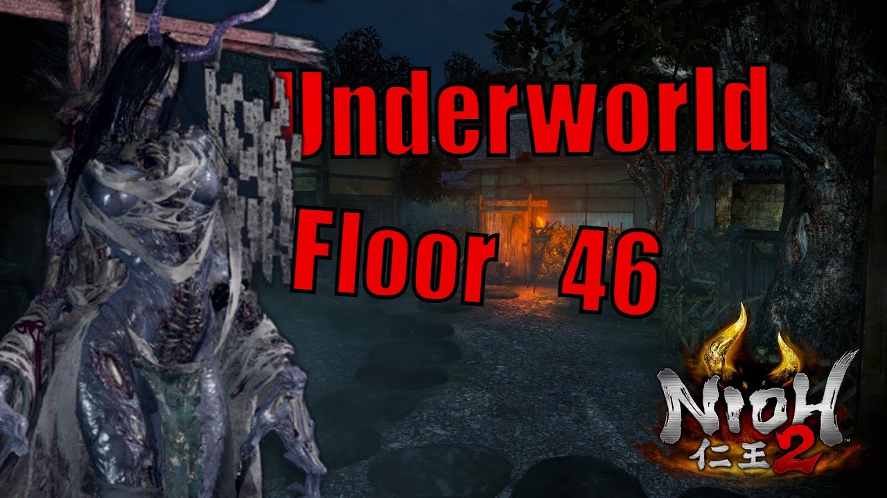 Nioh 2 Underworld Floor 46: Shigisan Castle – Lightning Gods of Yomi I ...