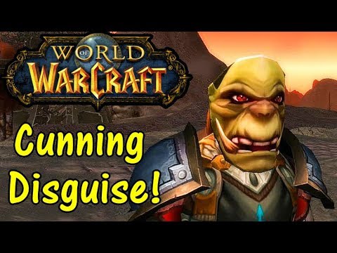 Let's Play World Of Warcraft #59: Cunning Disguise! - YouTube