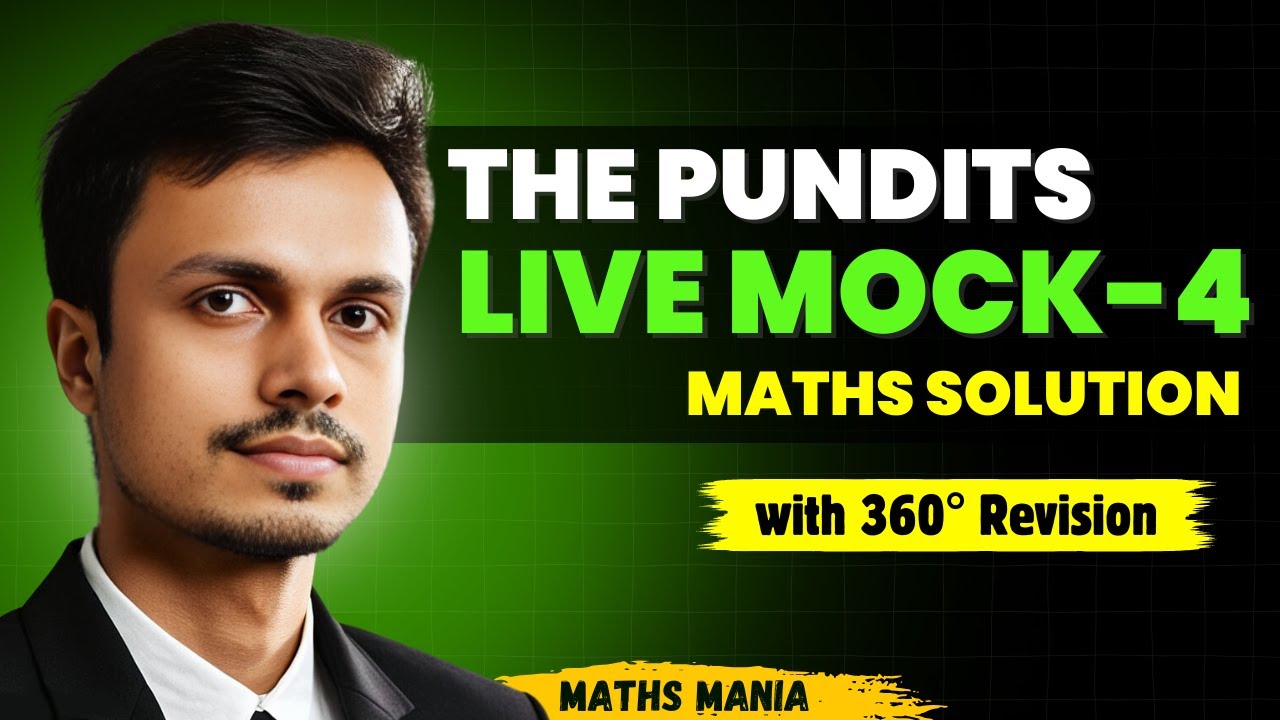 THE PUNDITS LIVE MOCK 4 MATHS SOLUTIONS | SSC CGL PRE 2025 LIVE MOCKS | MATHS MANIA - YouTube