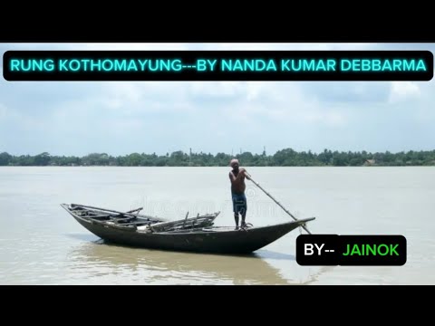 Rung Kothomayung---By Nanda Kumar Debbarma - YouTube