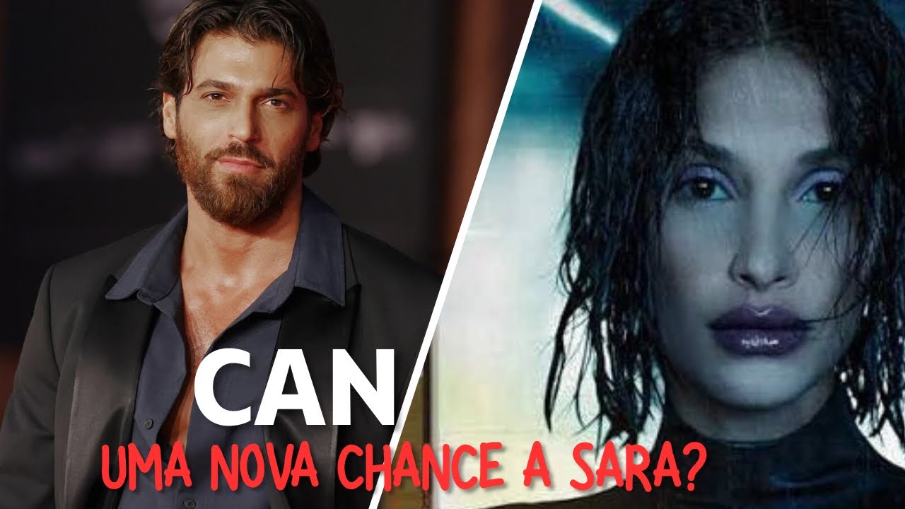 💥CAN YAMAN AINDA PENSA EM INVESTIR NO ROMANACE COM SARA?#canyaman # ...