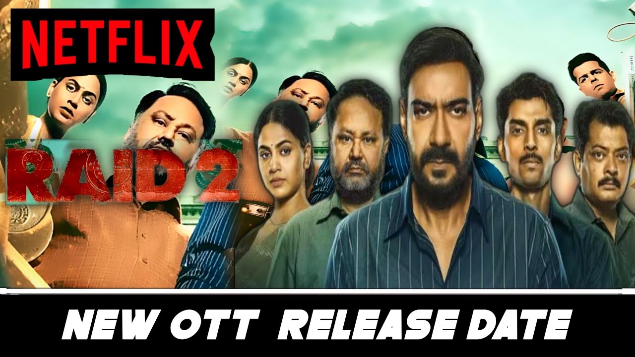 Raid 2 Ott Release date | Raid 2 Ott Update | Raid 2 Netflix Release date |Raid 2 Full Movie OTT ...