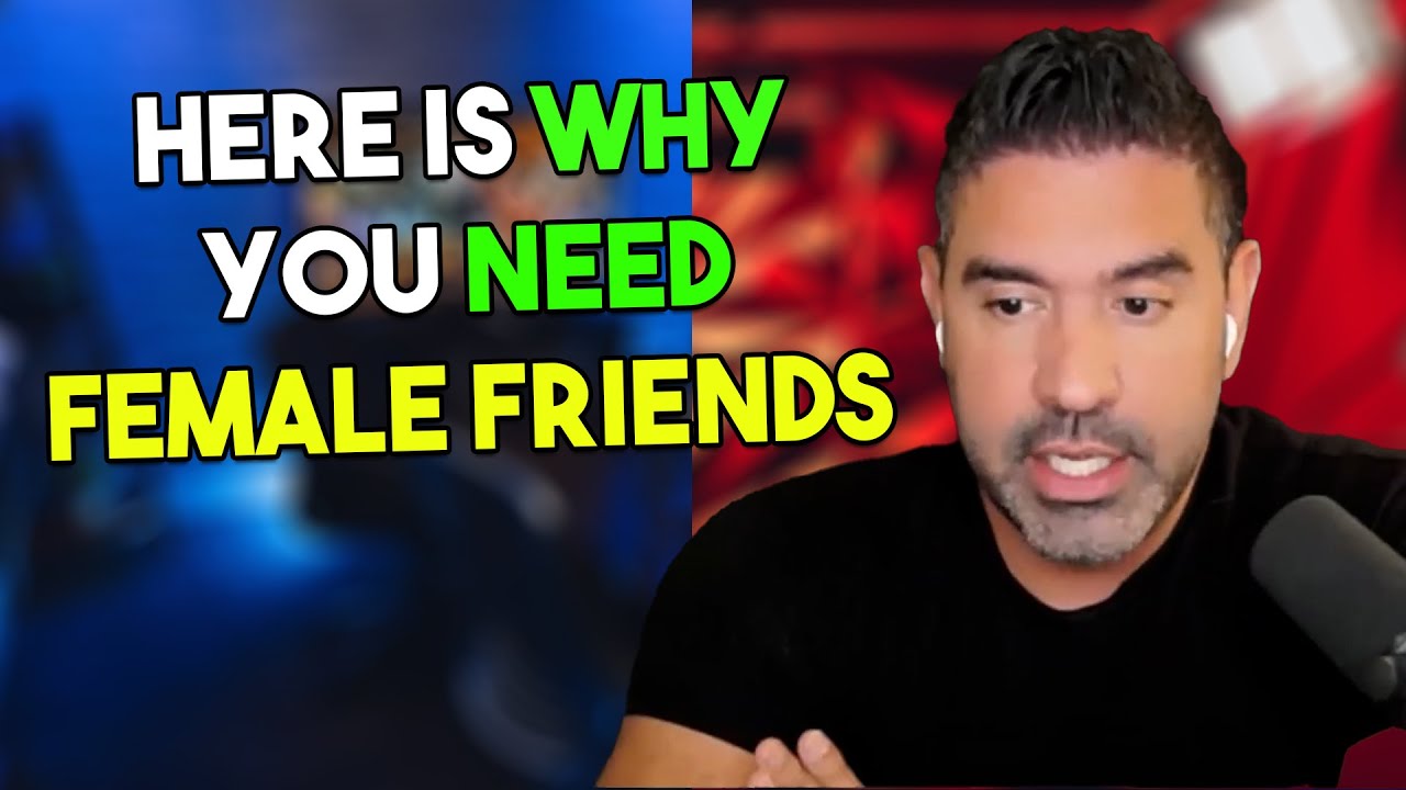 The Importance Of Female Friends And Why You Need Them Youtube