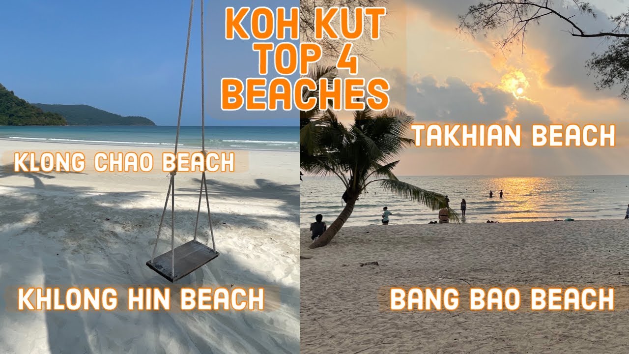 Top 4 Beaches Koh Kut (Koh Kood) Thailand 2023 - YouTube