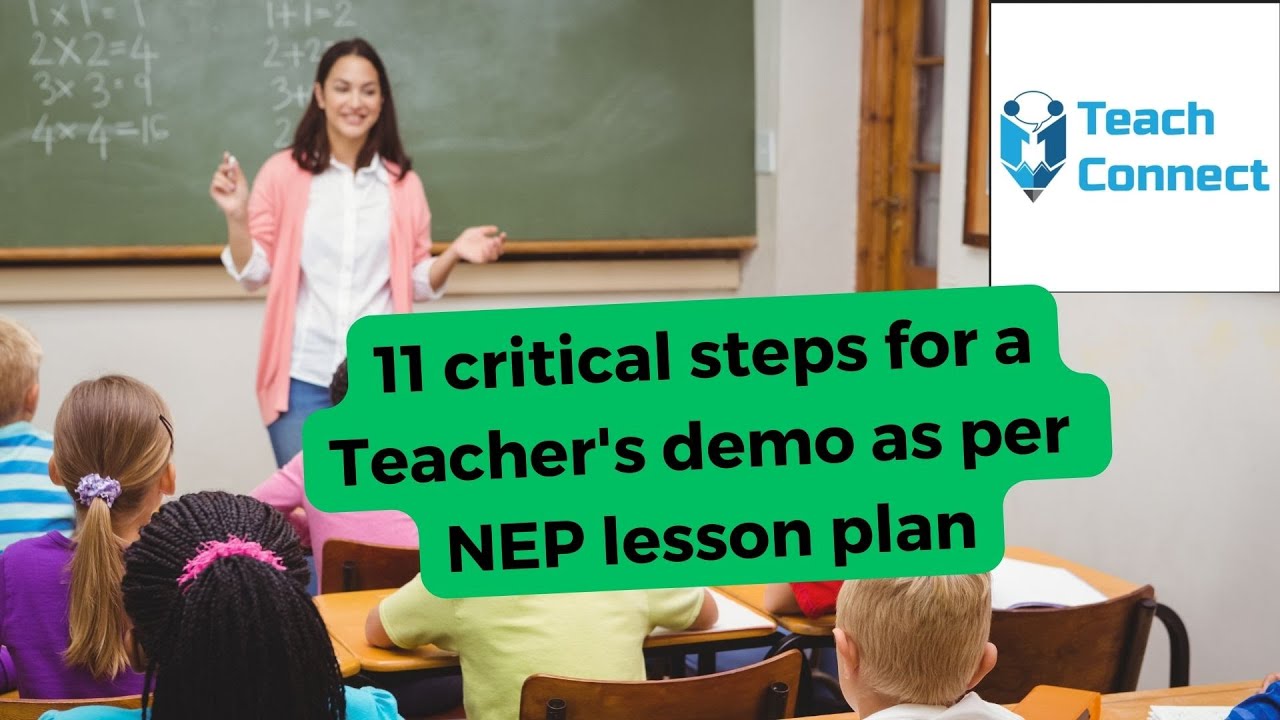 11 critical steps for a Teacher's demo as per NEP lesson plan || Dr. T ...