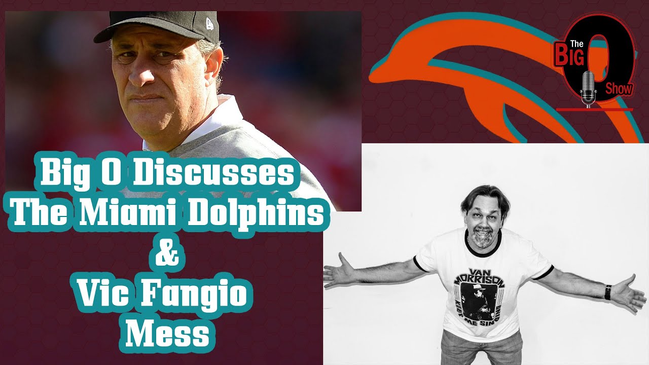 Big O Discusses the Miami Dolphins and Vic Fangio Mess 02 01 2023 - YouTube